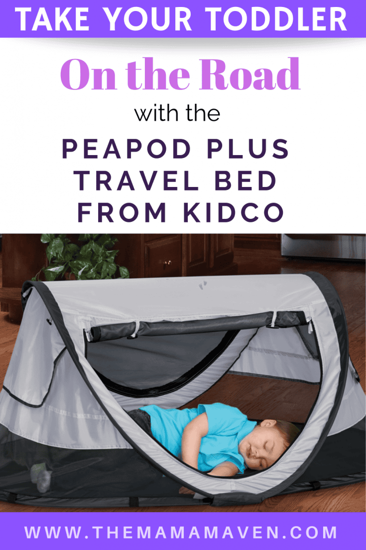 Take your Toddler on the Road with the PeaPod Plus Travel Bed from KidCo