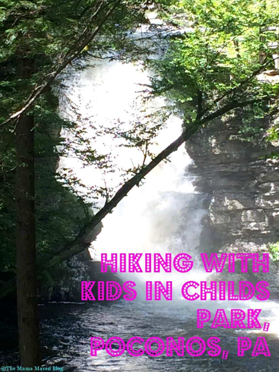 Hiking with Kids at Childs Park in the Poconos, PA - The Mama Maven Blog