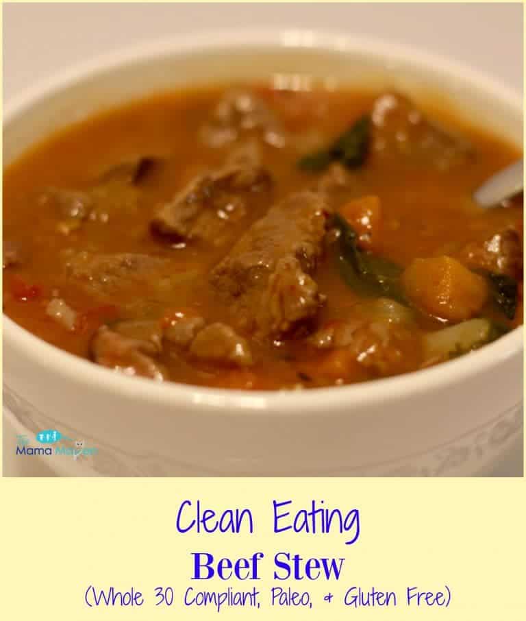 Clean Eating Beef Stew (Whole 30 Compliant, Paleo, and Gluten Free)