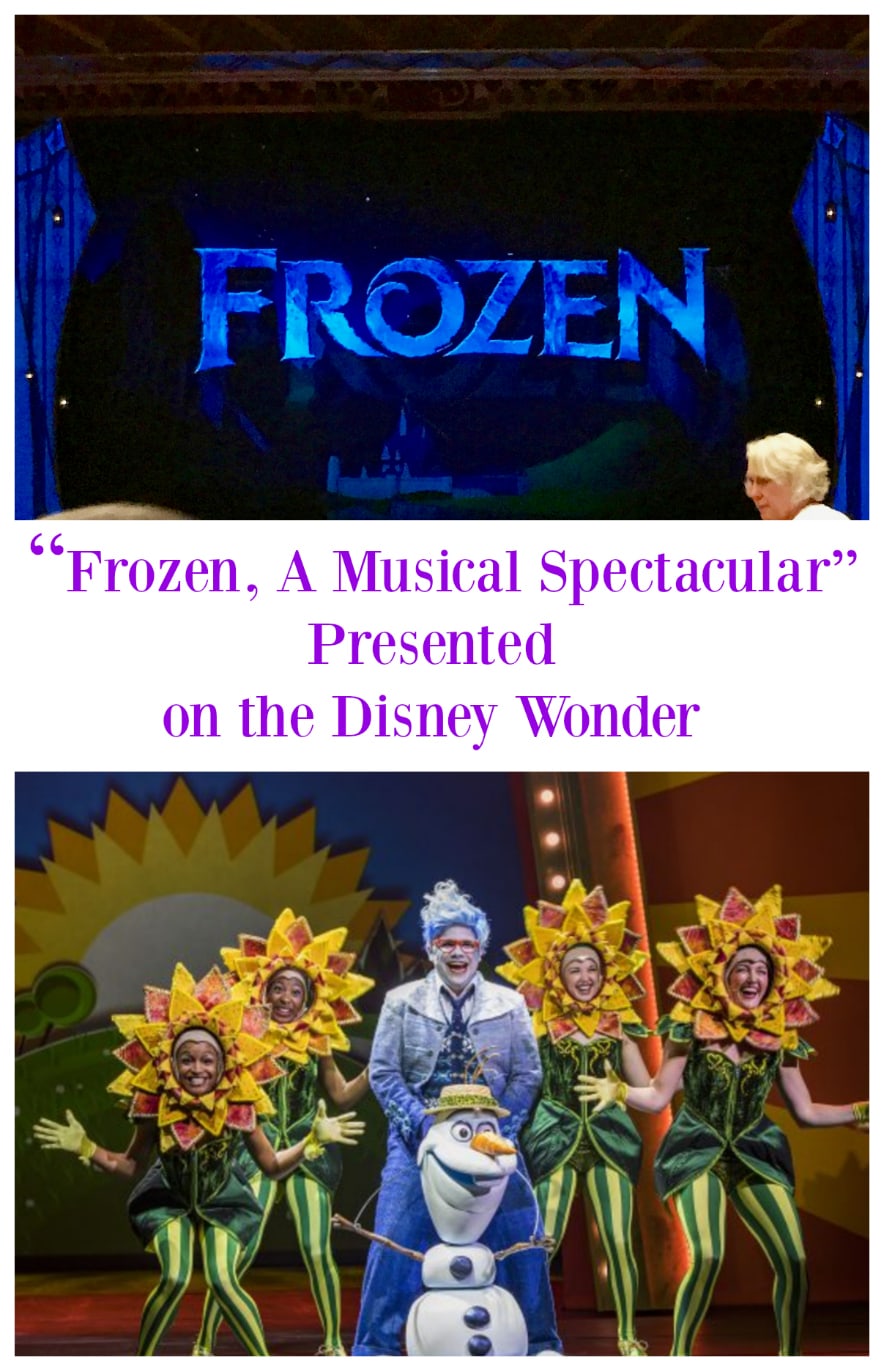 Seeing "Frozen, A Musical Spectacular" on the Disney Wonder