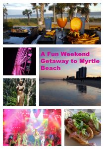 A Fun Weekend Getaway to Myrtle Beach: Perfect for Couples and Familes