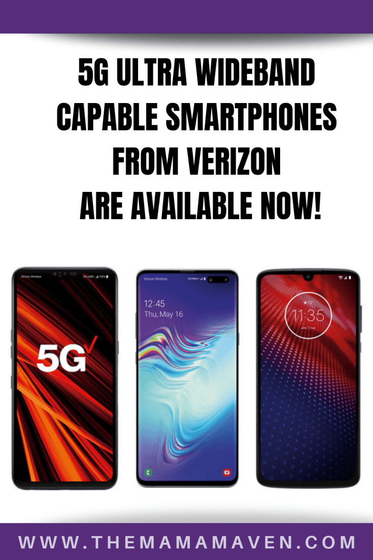 5G Ultra Wideband Capable Smartphones from Verizon Are Available Now!