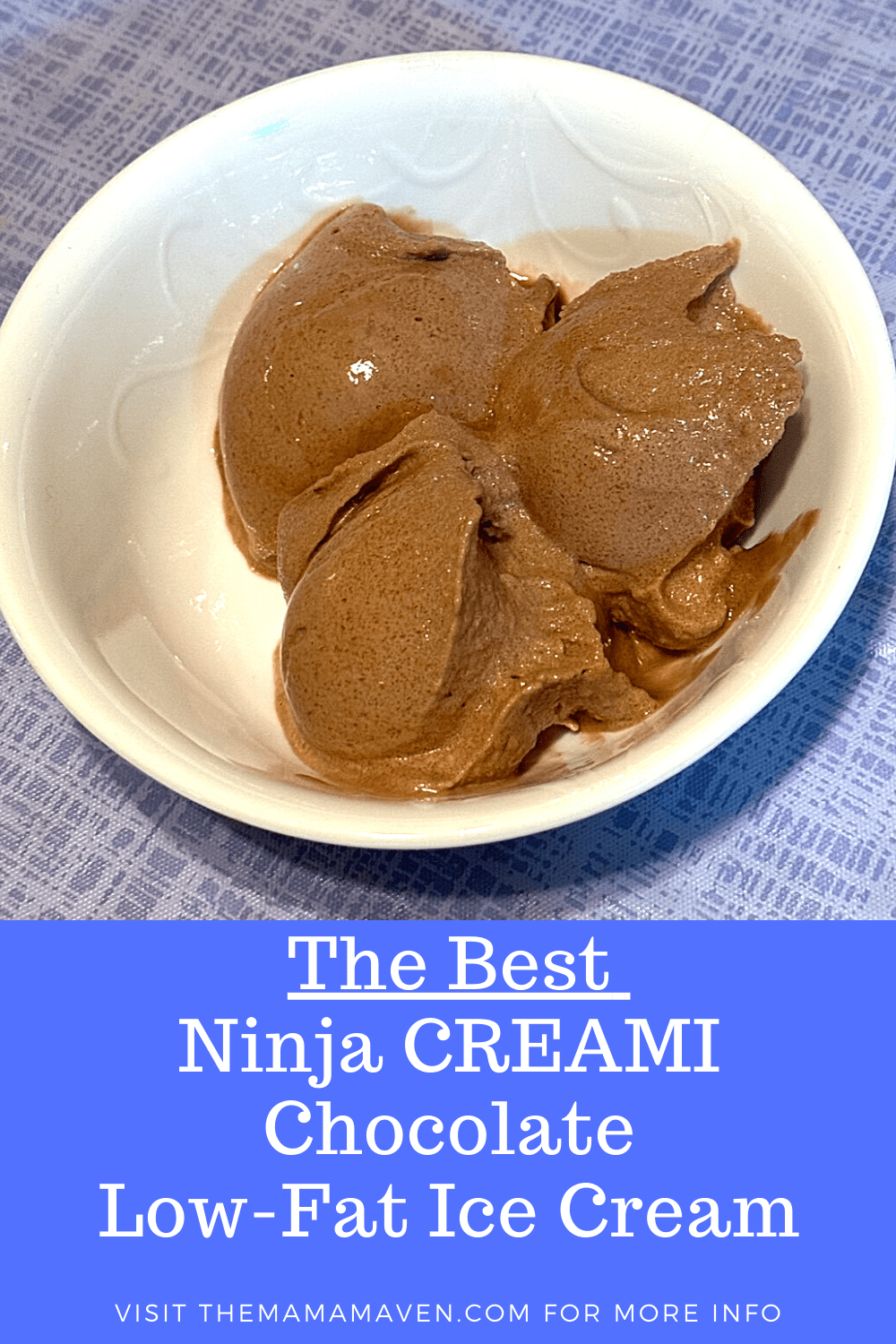 Ninja CREAMI Low Fat Chocolate Ice Cream - The Mama Maven Blog